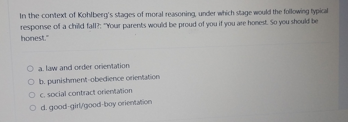 Solved In the context of Kohlberg's stages of moral | Chegg.com