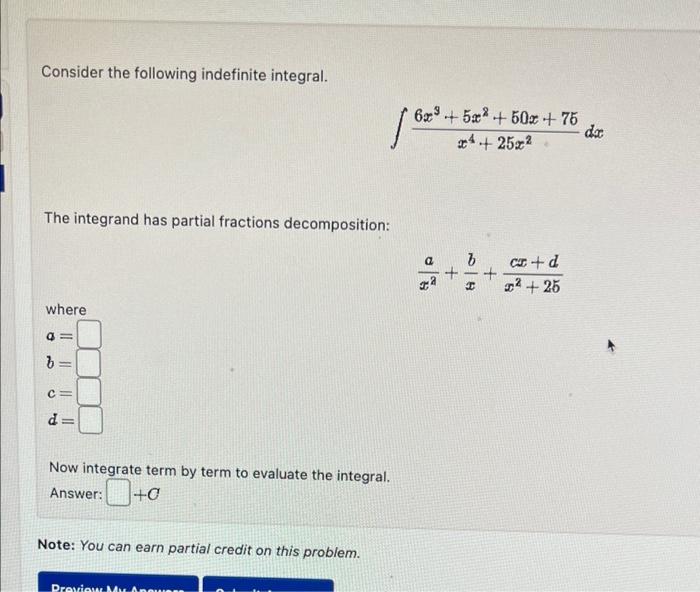 Solved Consider the following indefinite integral. | Chegg.com