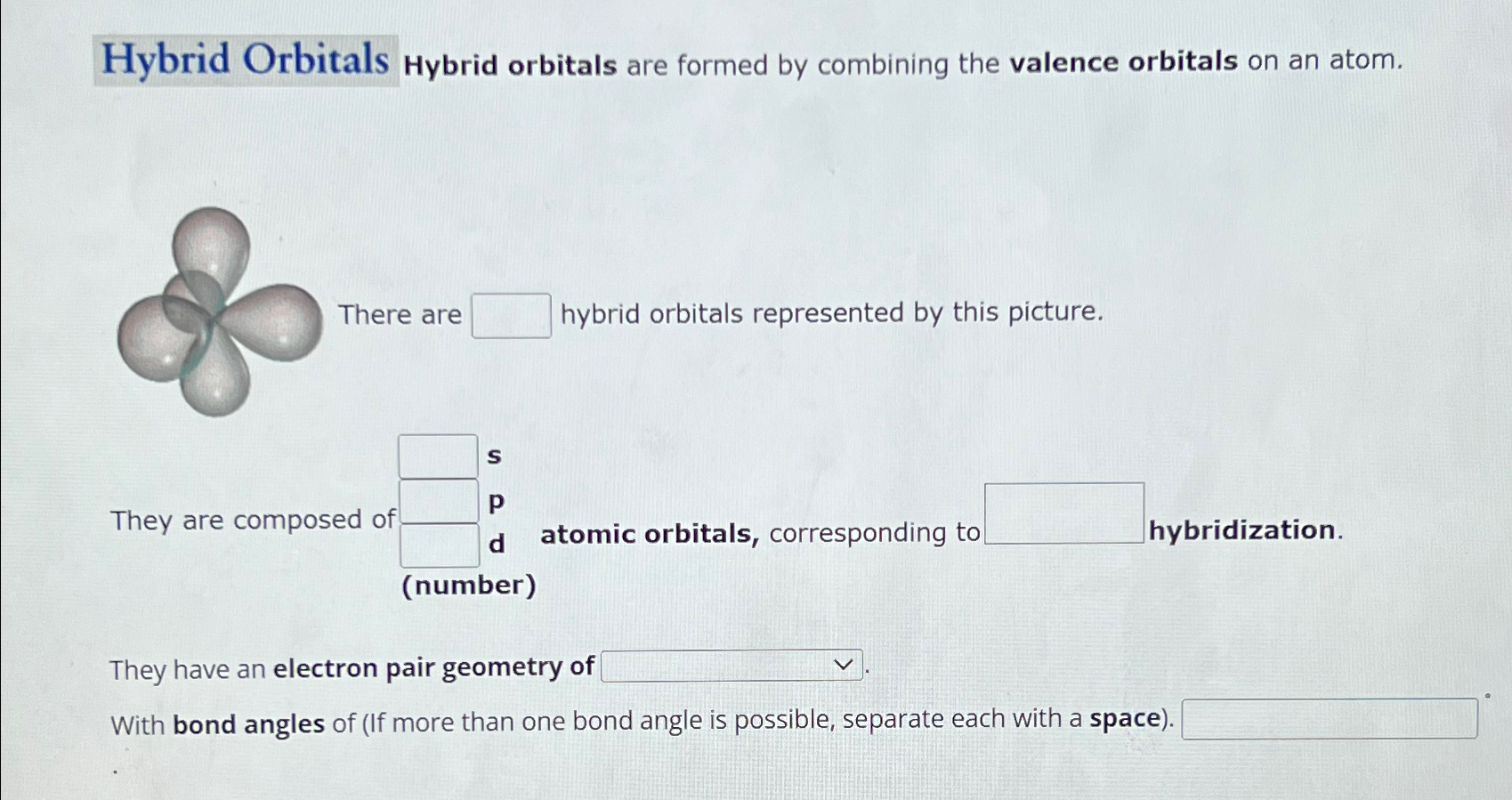 Solved Hybrid Orbitals Hybrid orbitals are formed by | Chegg.com