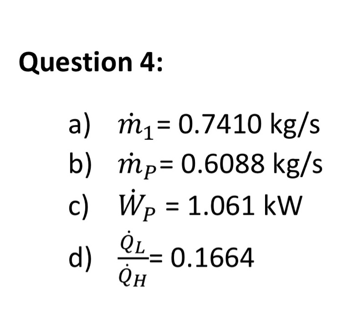 Solved 4. A dual loop heat-powered refrigeration cycle that | Chegg.com