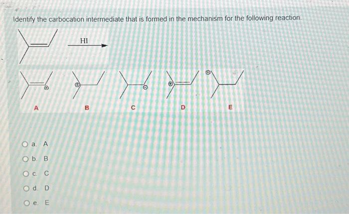 Solved Identify the carbocation intermediate that is formed | Chegg.com