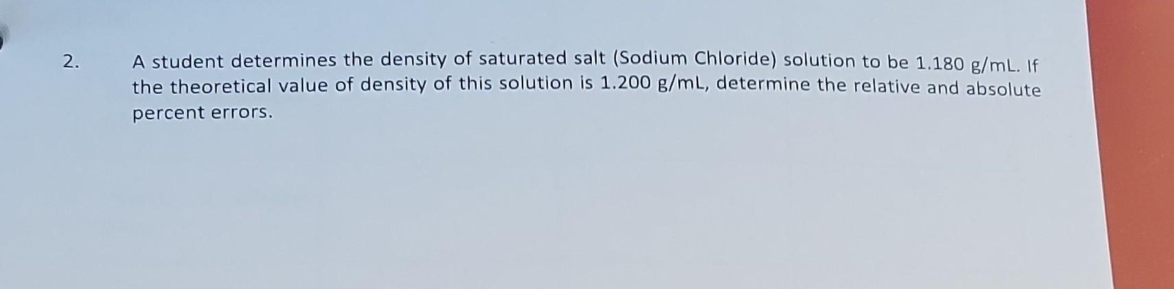 Solved A student determines the density of saturated salt | Chegg.com