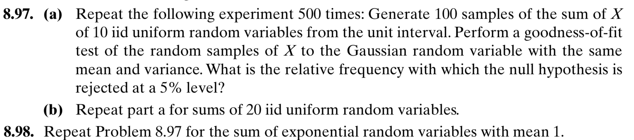 Solved 8.97. (a) ﻿Repeat the following experiment 500 | Chegg.com