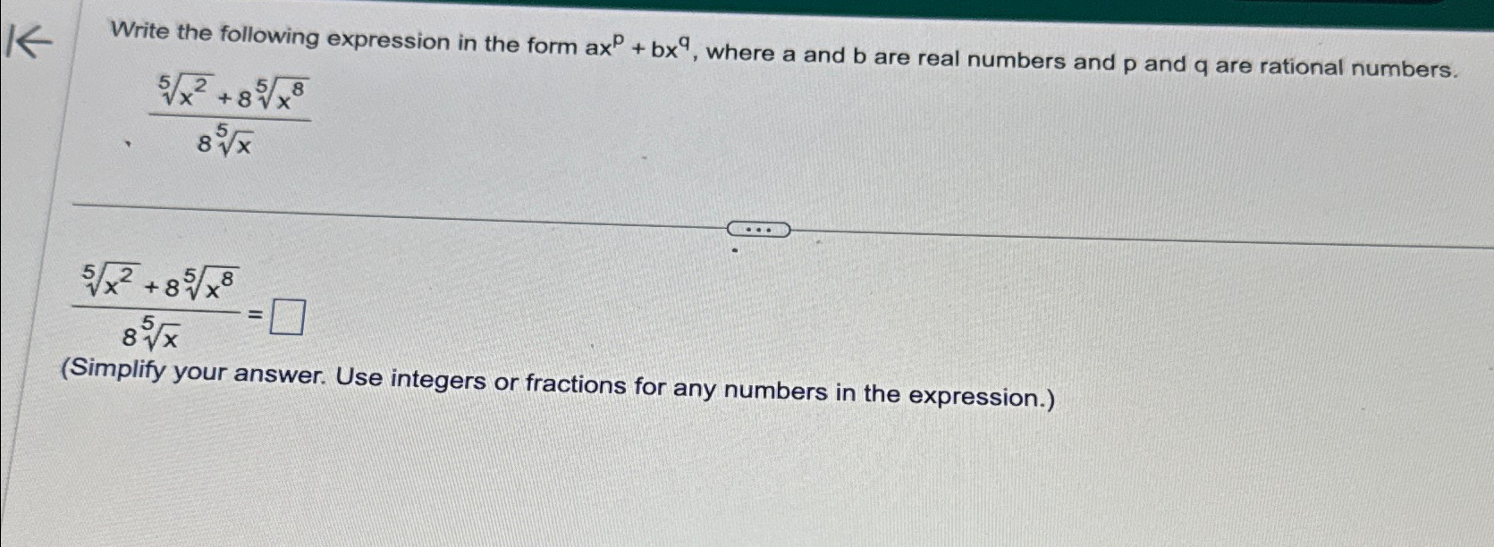 Solved Write the following expression in the form axp+bxq, | Chegg.com