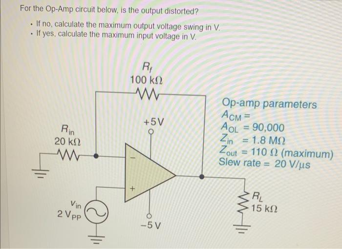 Solved For the Op-Amp circuit below, is the output | Chegg.com