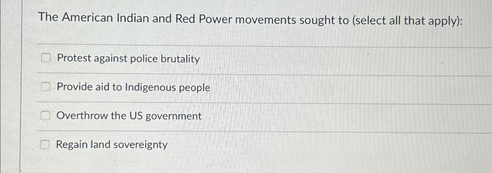 Solved The American Indian and Red Power movements sought to | Chegg.com