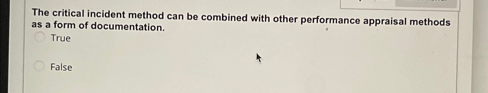 Solved The critical incident method can be combined with | Chegg.com