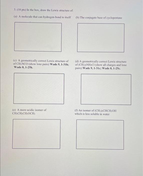 Solved 3. (18 pts) In the box, draw the Lewis structure of: | Chegg.com