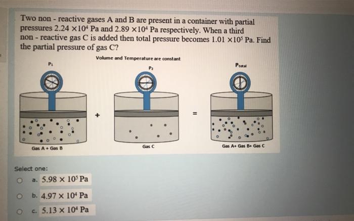 Solved Two non-reactive gases A and B are present in a | Chegg.com
