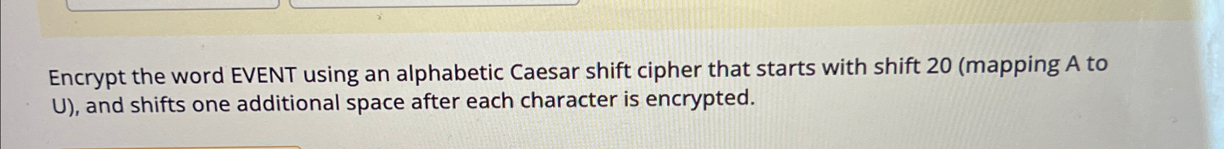 Encrypt The Word Event Using An Alphabetic Caesar