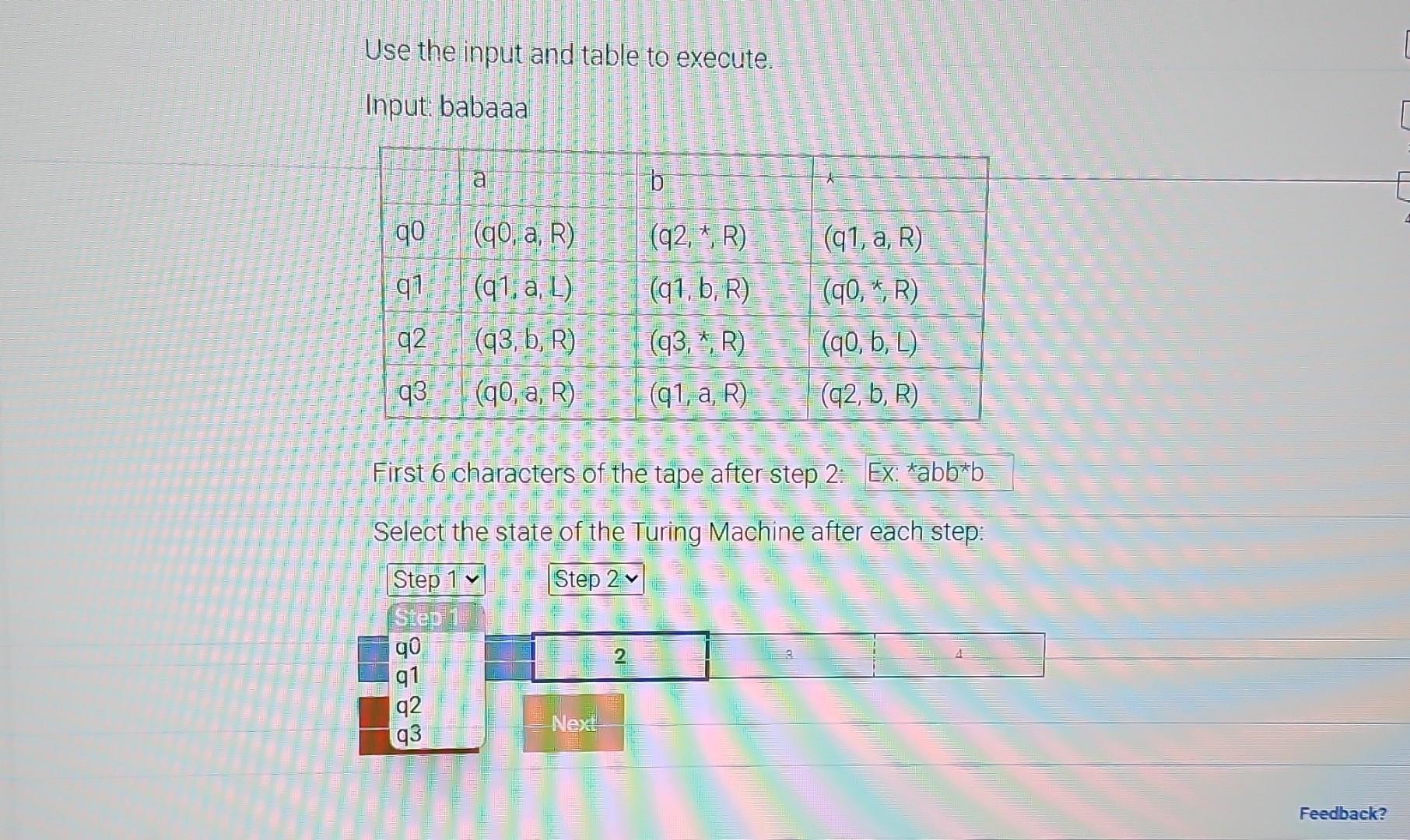 Solved Use The Input And Table To Execute Input Babaaa