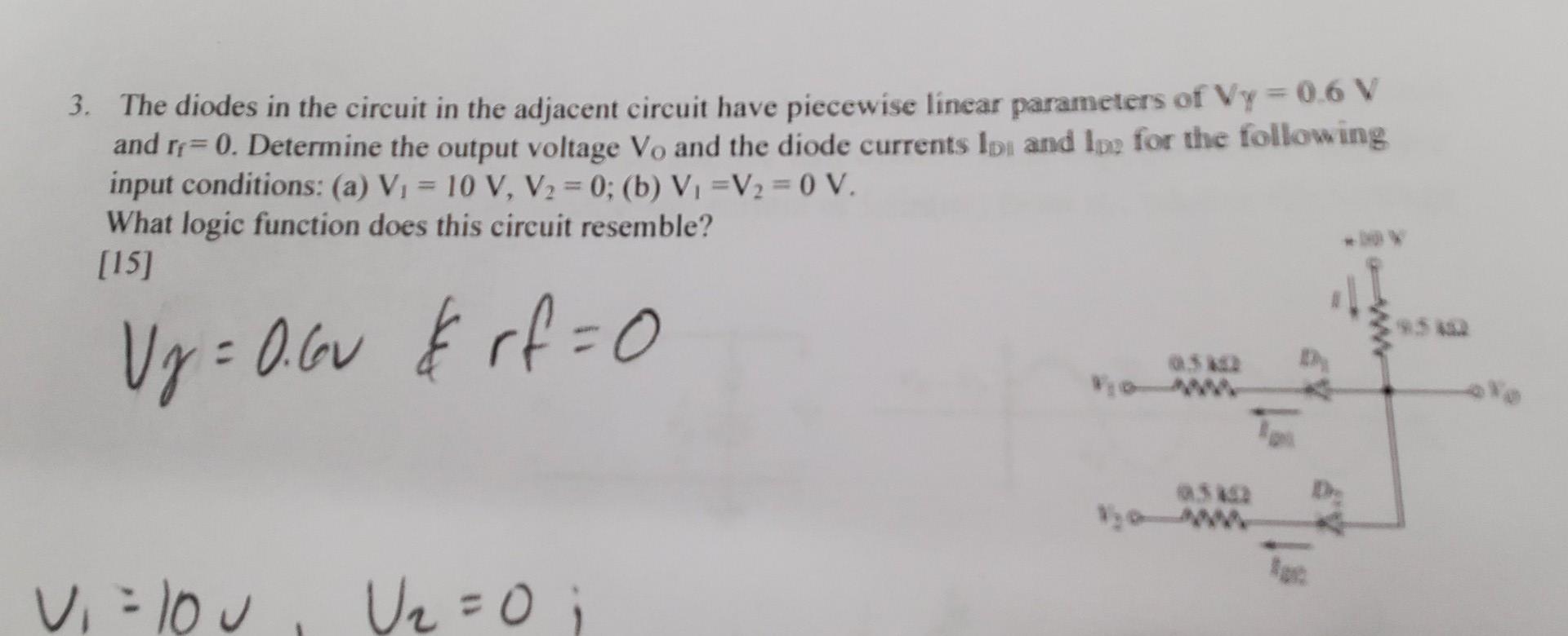 Solved 3. The diodes in the circuit in the adjacent circuit | Chegg.com