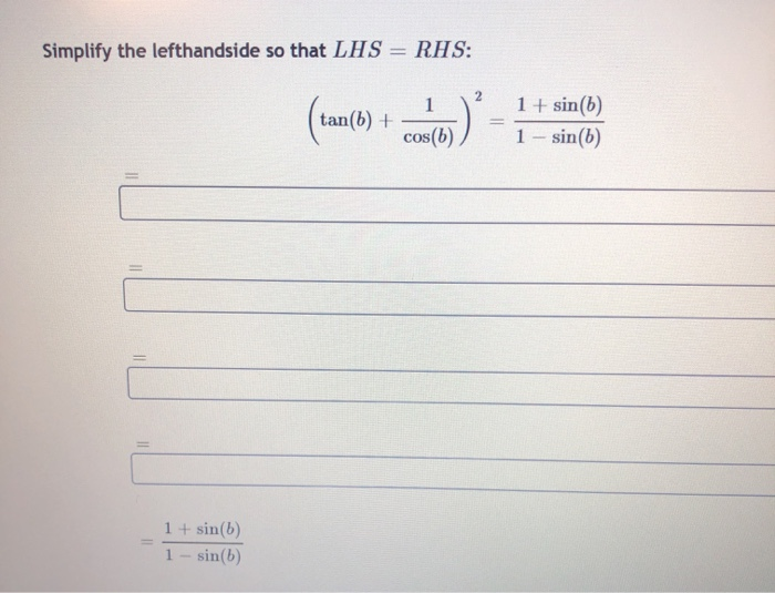 Solved Simplify the lefthandside so that LHS - RHS: 2 1 | Chegg.com