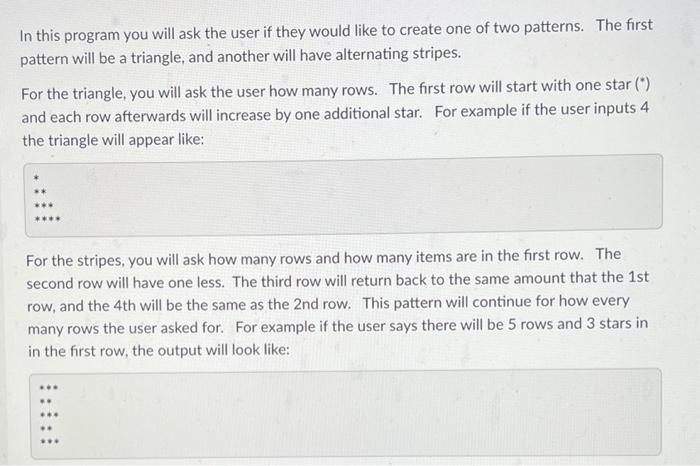 Solved In This Program You Will Ask The User If They Would Chegg