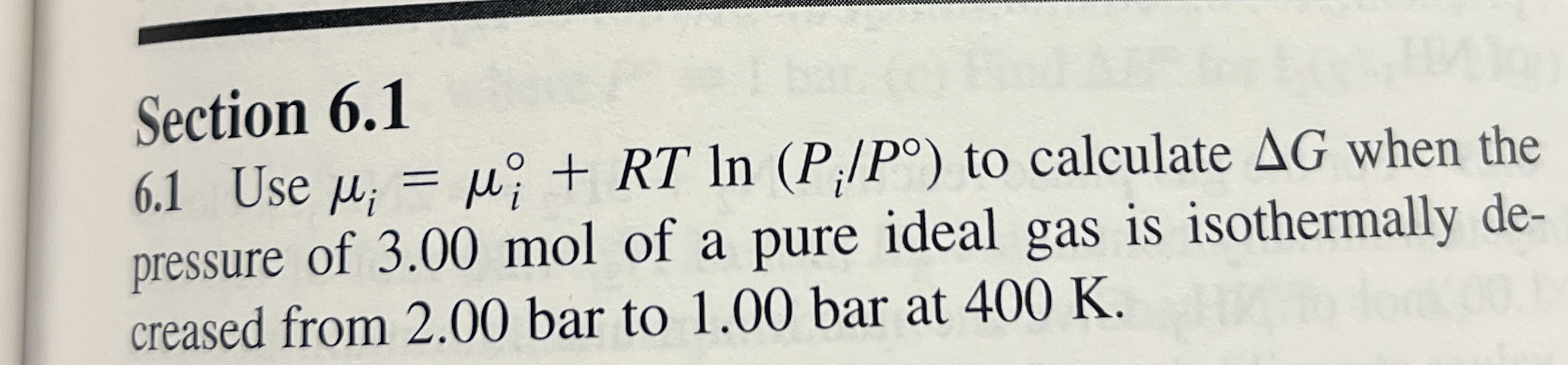 Solved Section 6.16.1 ﻿Use μi=μi°+RTln(PiP°) ﻿to calculate | Chegg.com