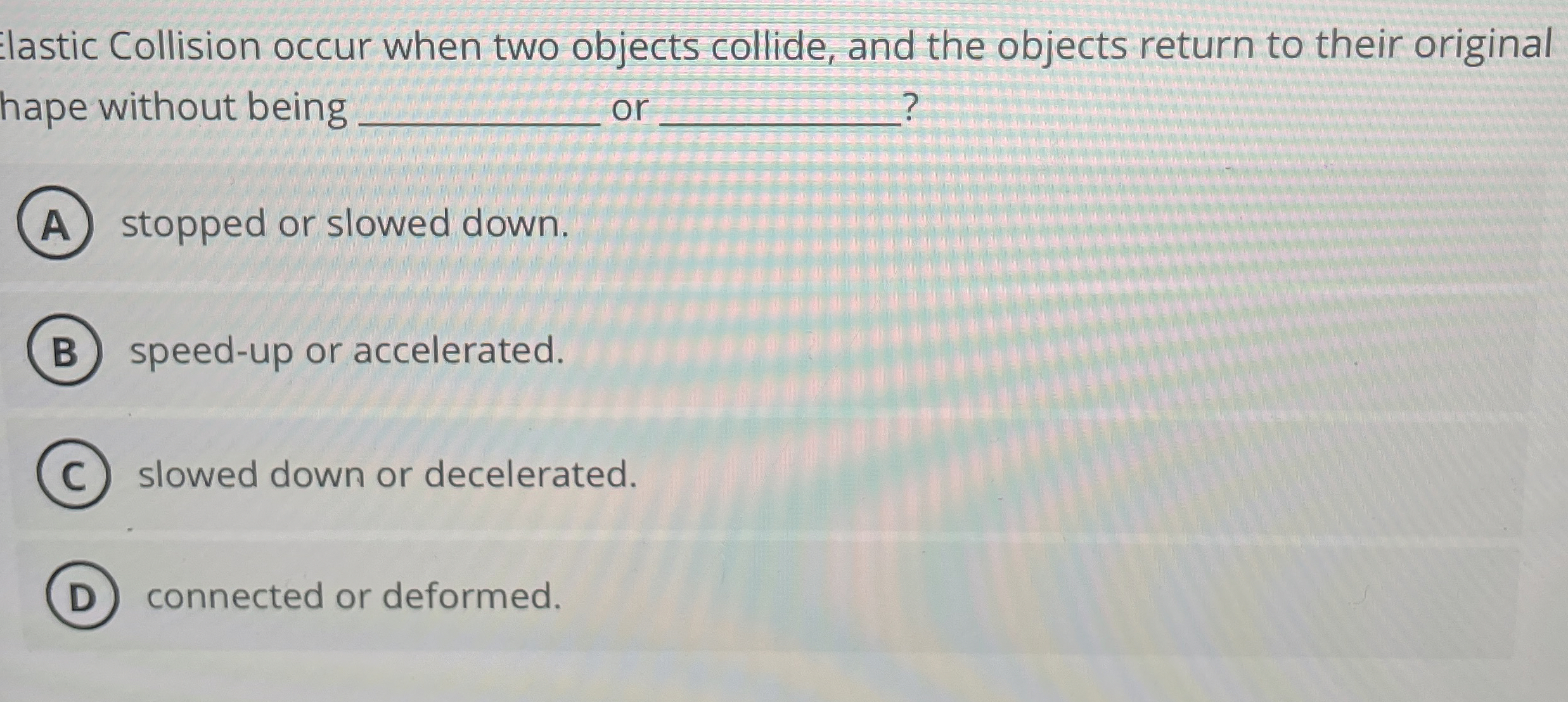 Solved lastic Collision occur when two objects collide, and | Chegg.com