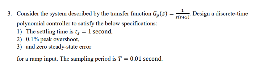 Solved Consider the system described by ﻿the transfer | Chegg.com