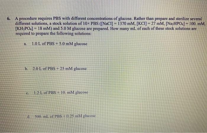 Solved 6. A procedure requires PBS with different | Chegg.com