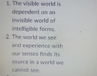 Solved The visible world is dependent on an invisible world | Chegg.com