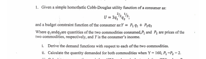 Solved Given a simple homothetic Cobb-Douglas utility | Chegg.com
