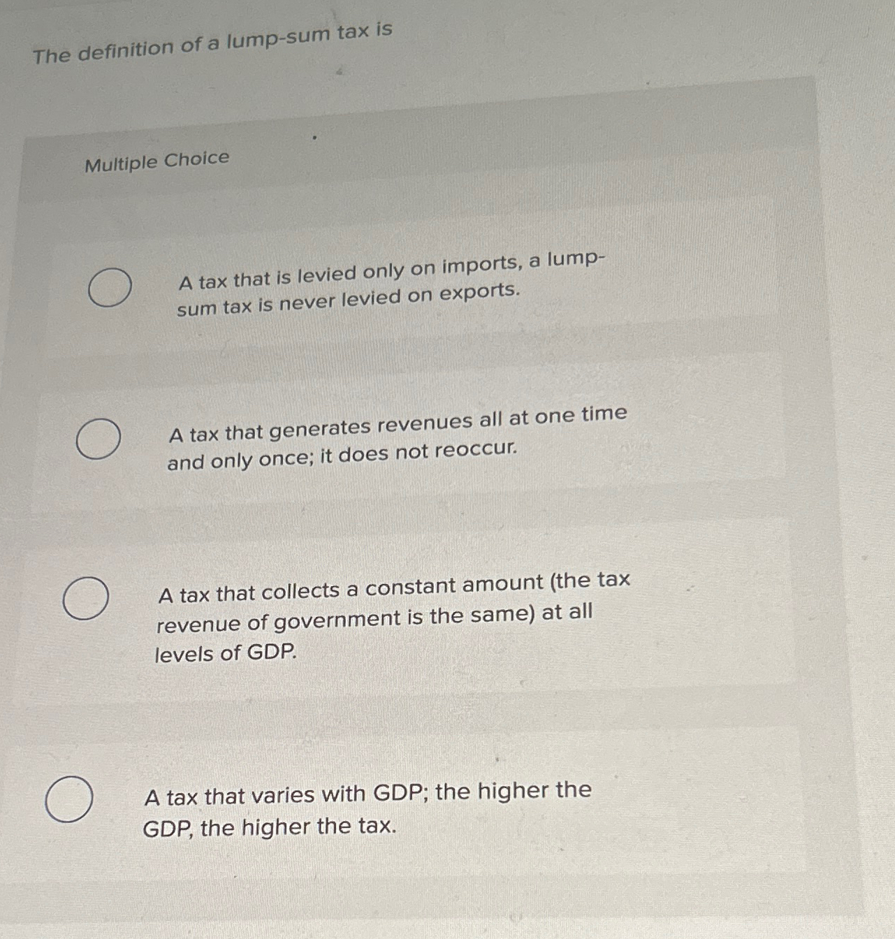 Solved The definition of a lump-sum tax isMultiple ChoiceA | Chegg.com