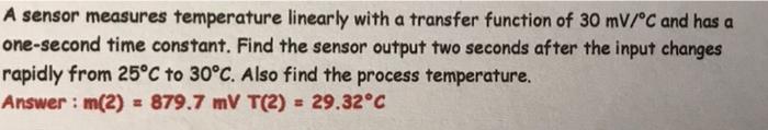 Solved A sensor measures temperature linearly with a | Chegg.com