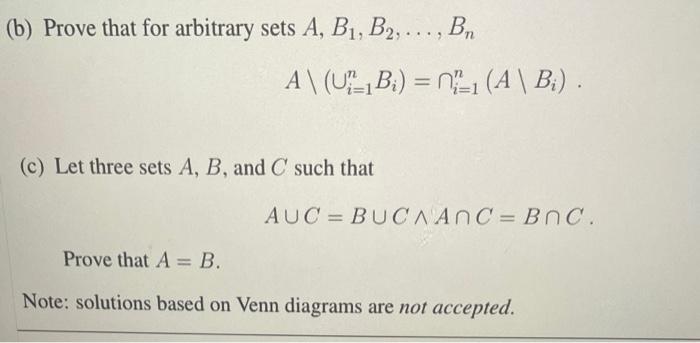 Solved (b) Prove that for arbitrary sets A,B1,B2,…,Bn | Chegg.com
