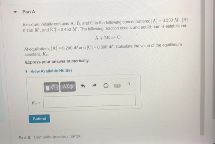 Solved Part A A mixture initially contains A, B, and in the | Chegg.com