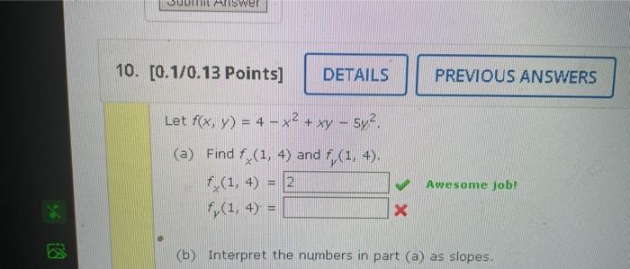 Solved f(x,y)=4−x2+xy−5y2 a) Find fx(1,4) and fY(1,4). | Chegg.com