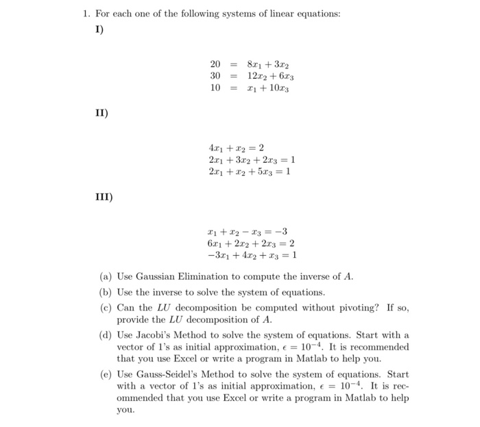 Solved 1. For each one of the following systems of linear | Chegg.com