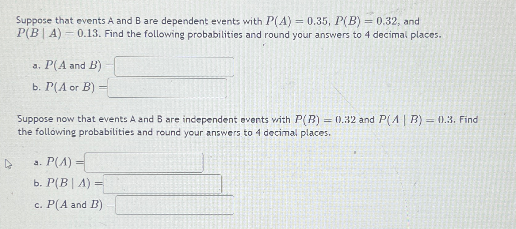 Solved Suppose that events A and B ﻿are dependent events | Chegg.com