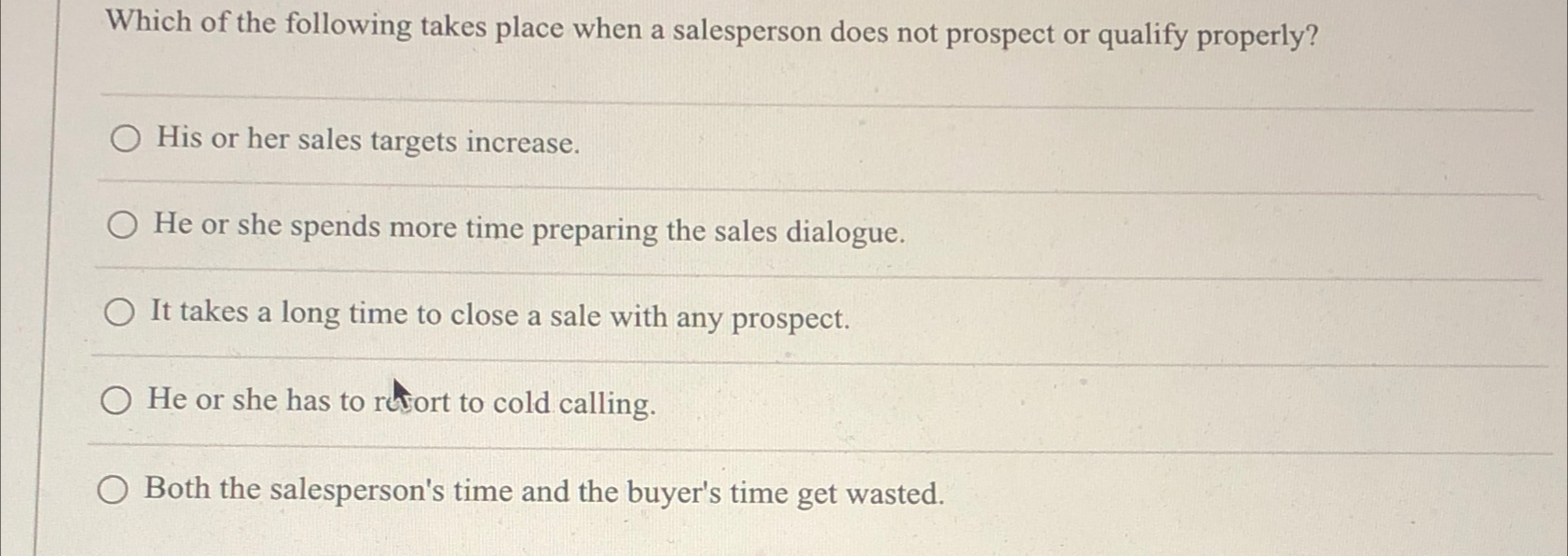 Solved Which of the following takes place when a salesperson | Chegg.com