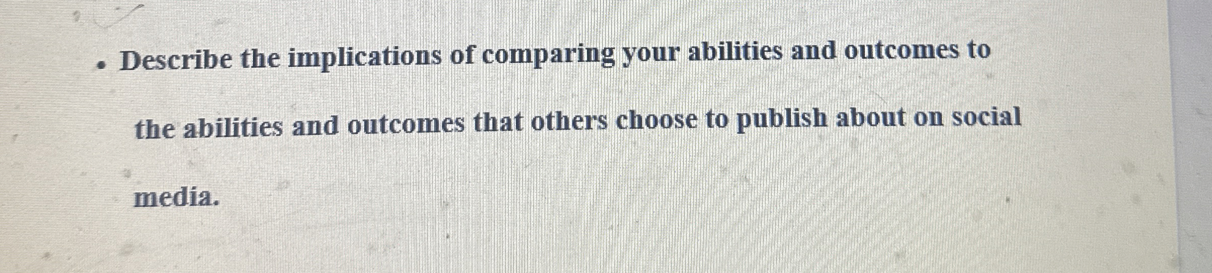 Solved Describe the implications of comparing your abilities | Chegg.com