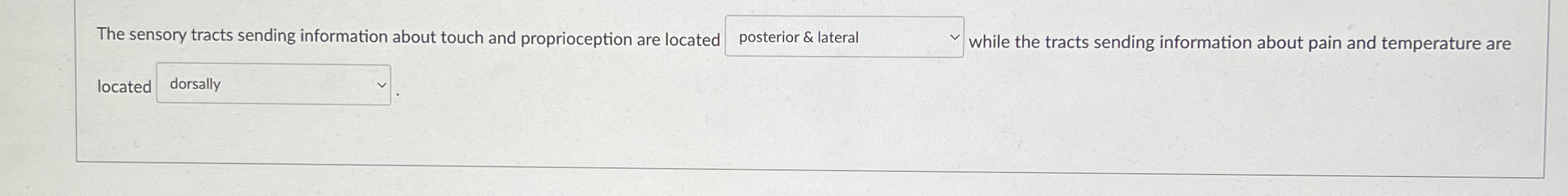 High Quality SOLUTION The sensory tracts sending information about ...