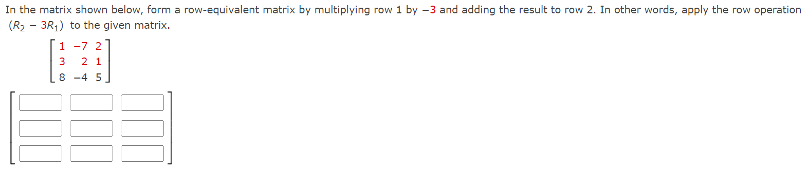 Solved In the matrix shown below, form a row-equivalent | Chegg.com