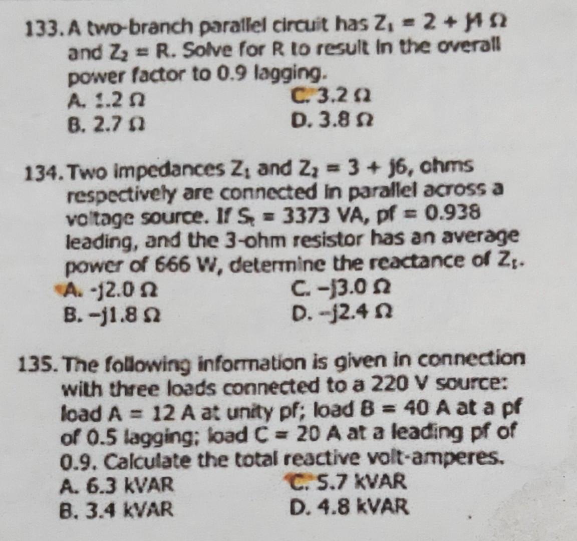 Solved 133. A two-branch parallel circuit has Z1=2+μΩ and | Chegg.com