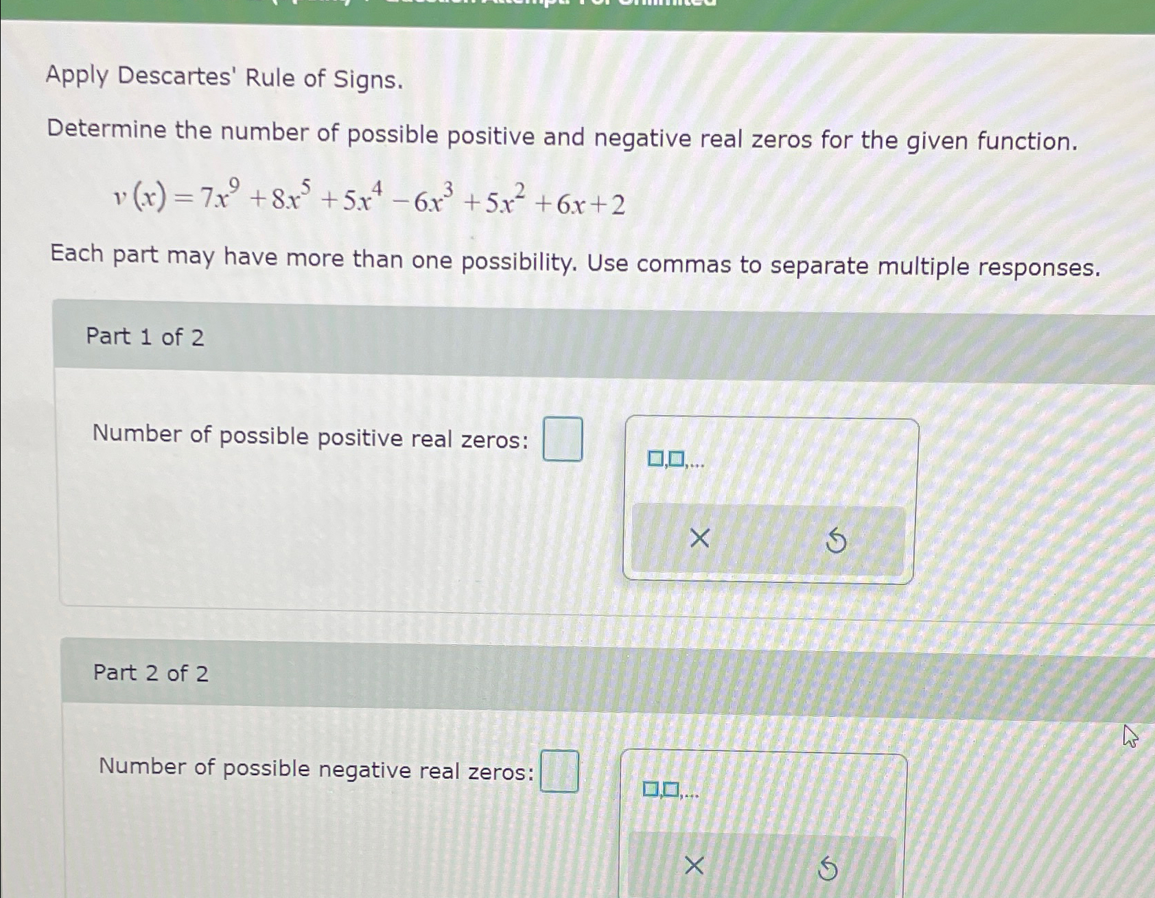 Solved Apply Descartes' Rule of Signs.Determine the number | Chegg.com
