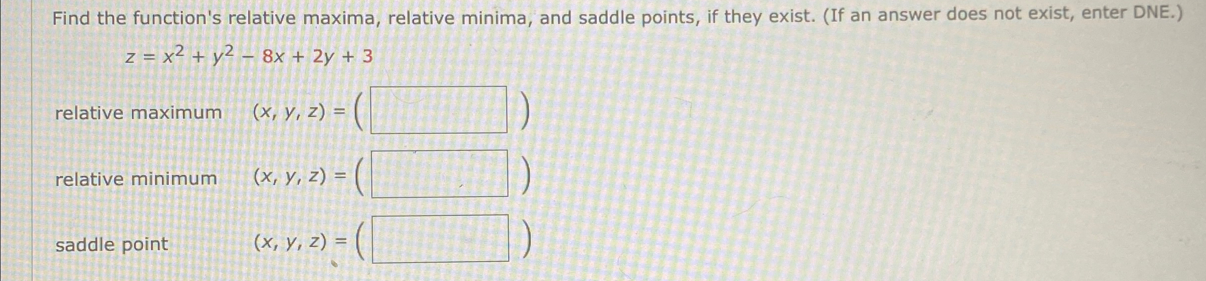Solved Find the function's relative maxima, relative minima, | Chegg.com