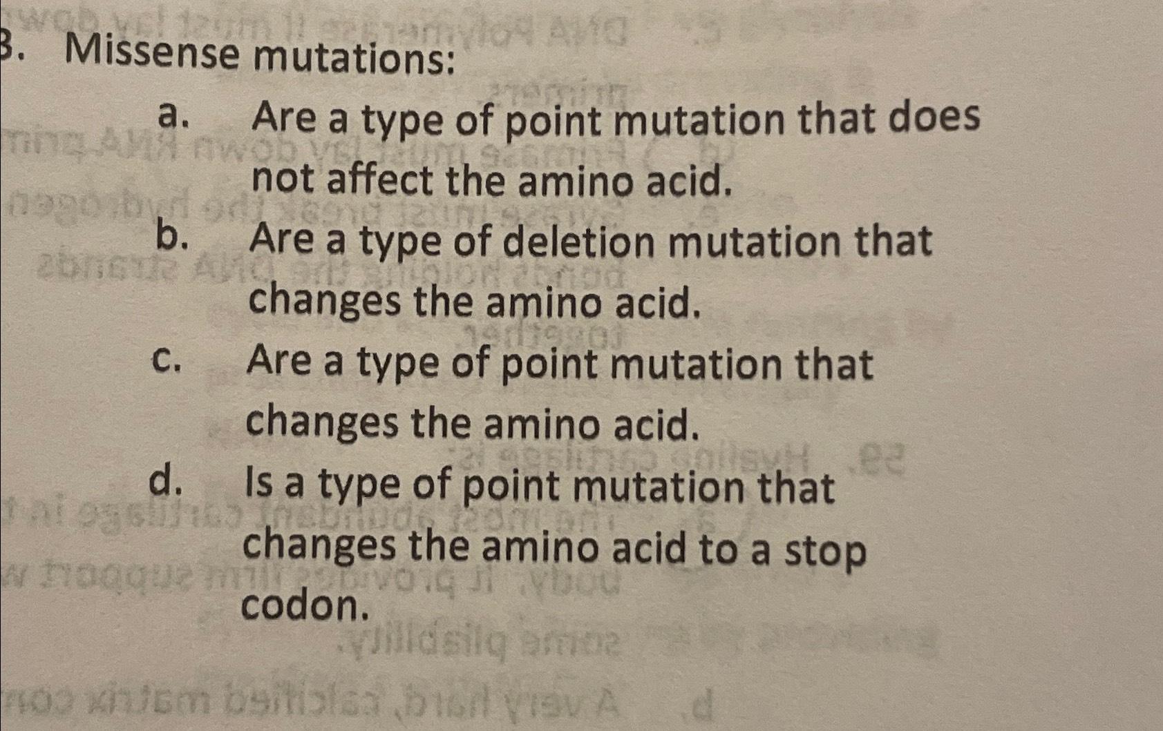 Solved Missense mutations:a. ﻿Are a type of point mutation | Chegg.com