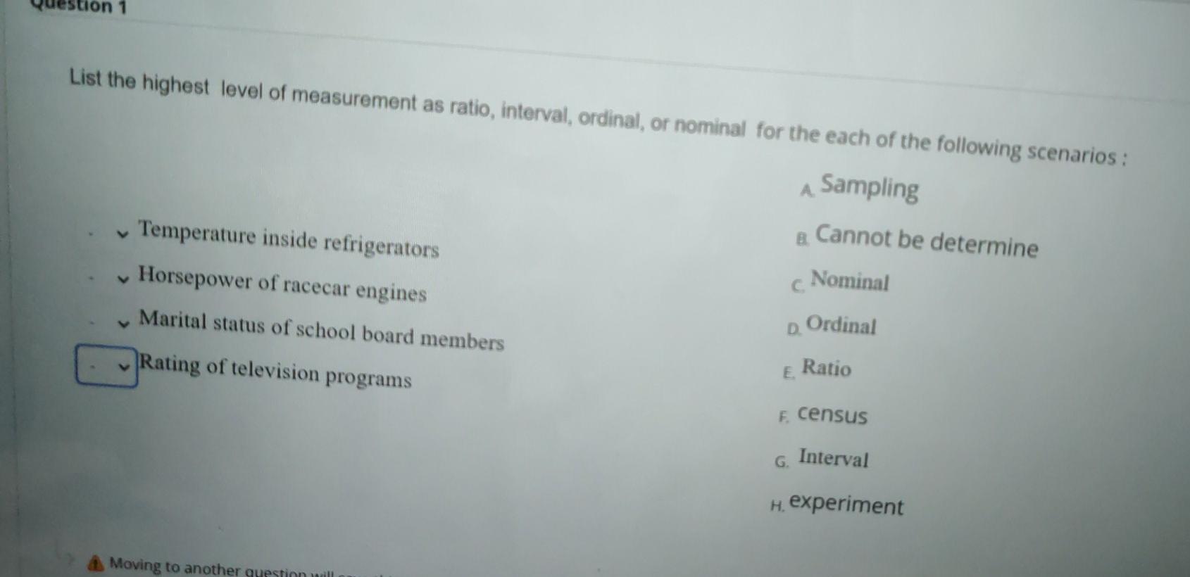 Solved on 1 List the highest level of measurement as ratio, | Chegg.com