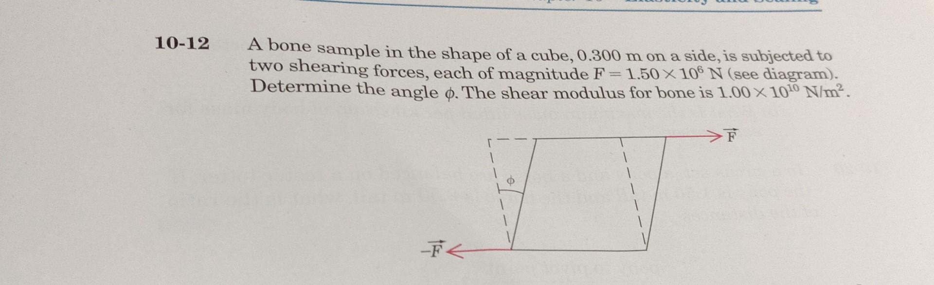 Solved A bone sample in the shape of a cube, 0.300 m on a | Chegg.com