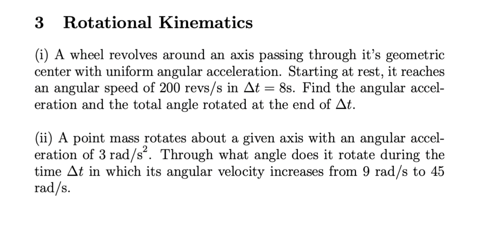 Solved 3 ﻿Rotational Kinematics(i) ﻿A wheel revolves around | Chegg.com