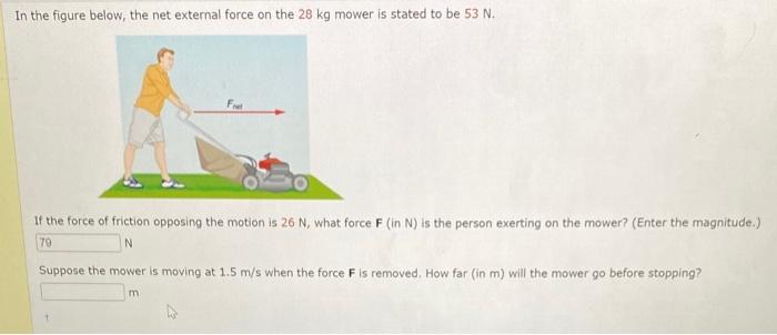 Solved In the figure below, the net external force on the 28 | Chegg.com