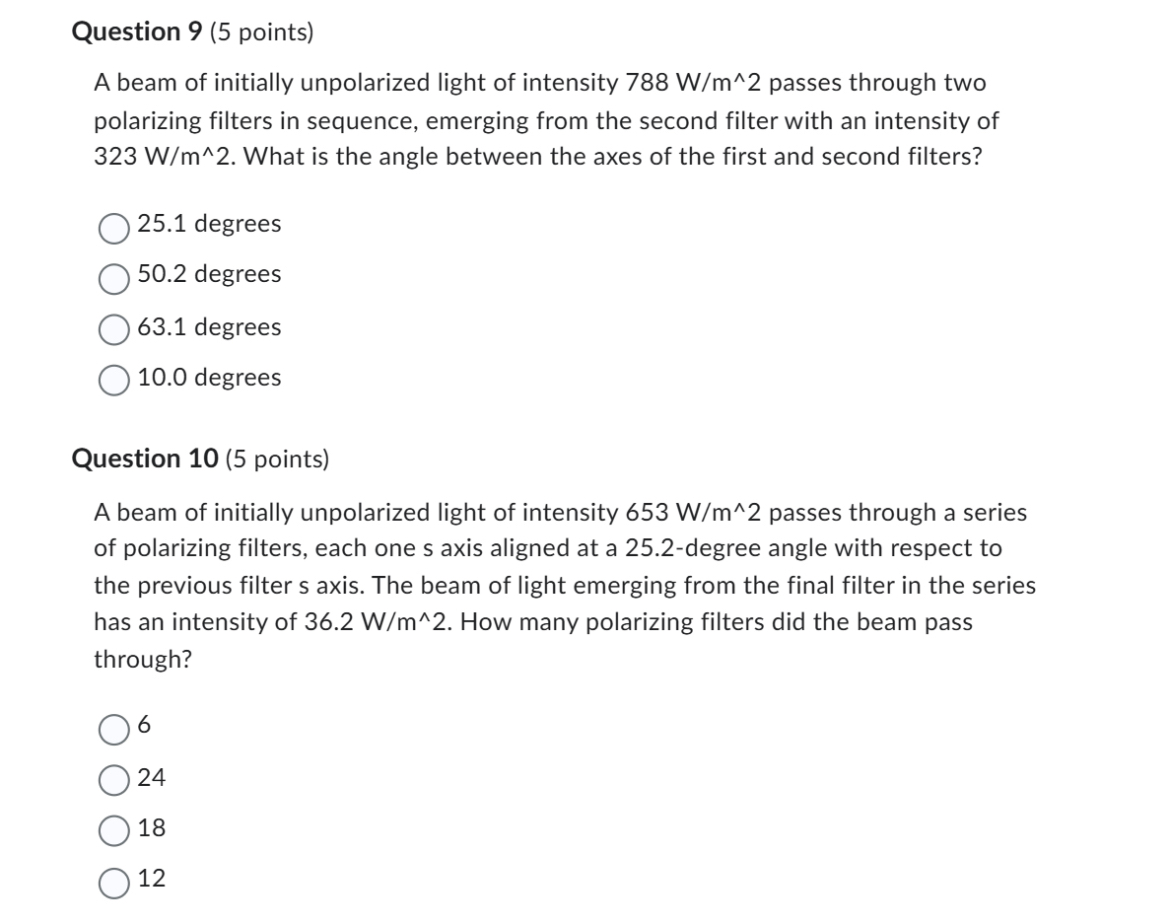 Solved Question 9 (5 ﻿points)A beam of initially unpolarized | Chegg.com