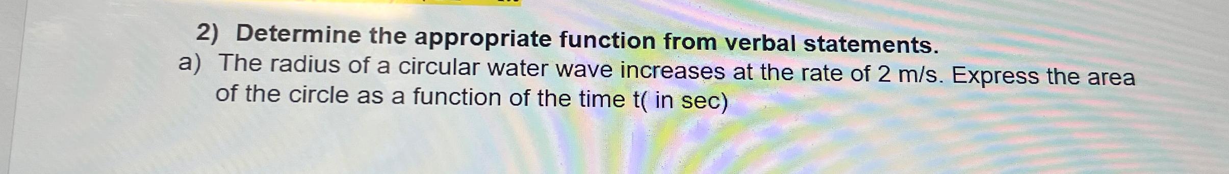 Solved Determine the appropriate function from verbal | Chegg.com