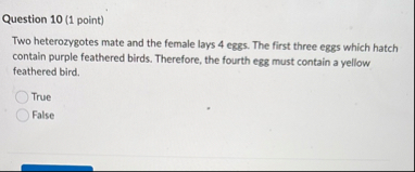 Solved Question 10 (1 ﻿point)Two heterozygotes mate and the | Chegg.com