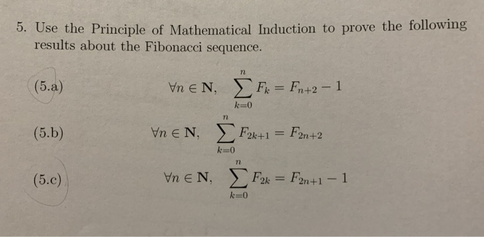 Solved 5. Use the Principle of Mathematical Induction to | Chegg.com