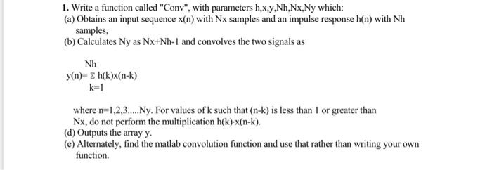 Solved 1. Write a function called "Conv", with parameters | Chegg.com