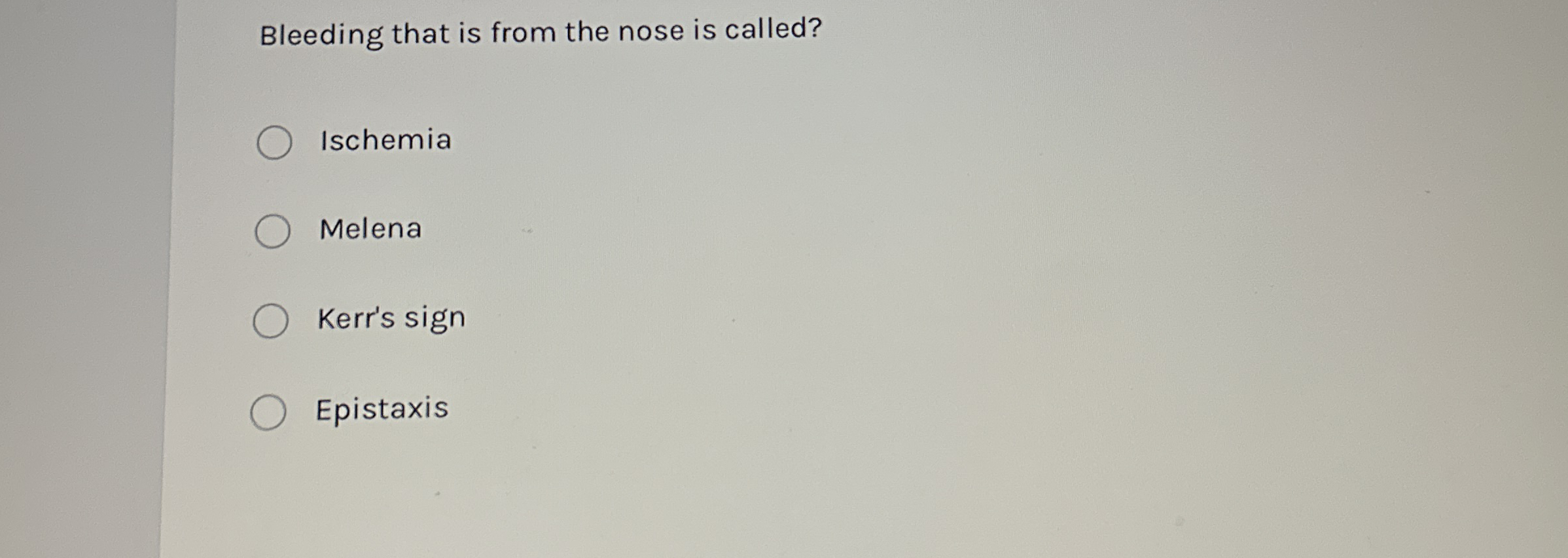 Solved Bleeding that is from the nose is | Chegg.com