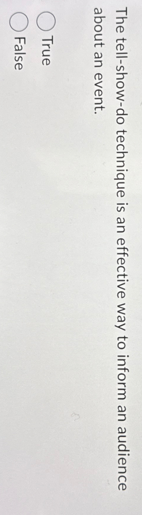 Solved The tell-show-do technique is an effective way to | Chegg.com